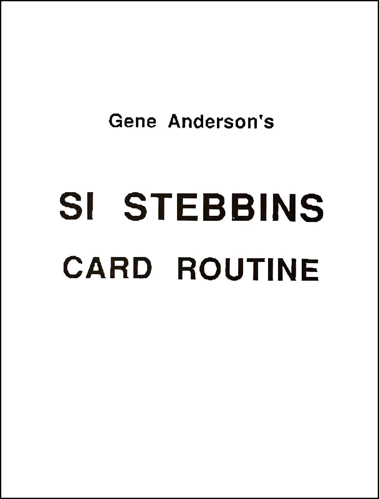 Si Stebbins Card Routine by Gene Anderson : Lybrary.com