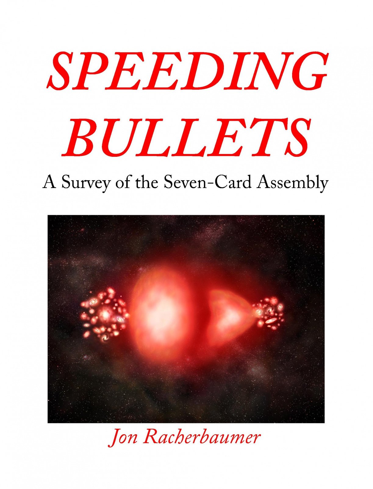Speeding Bullets by Jon Racherbaumer : Lybrary.com