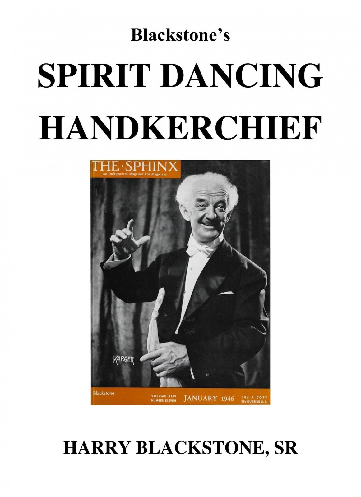 Spirit Dancing Handkerchief by Harry Blackstone : Lybrary.com