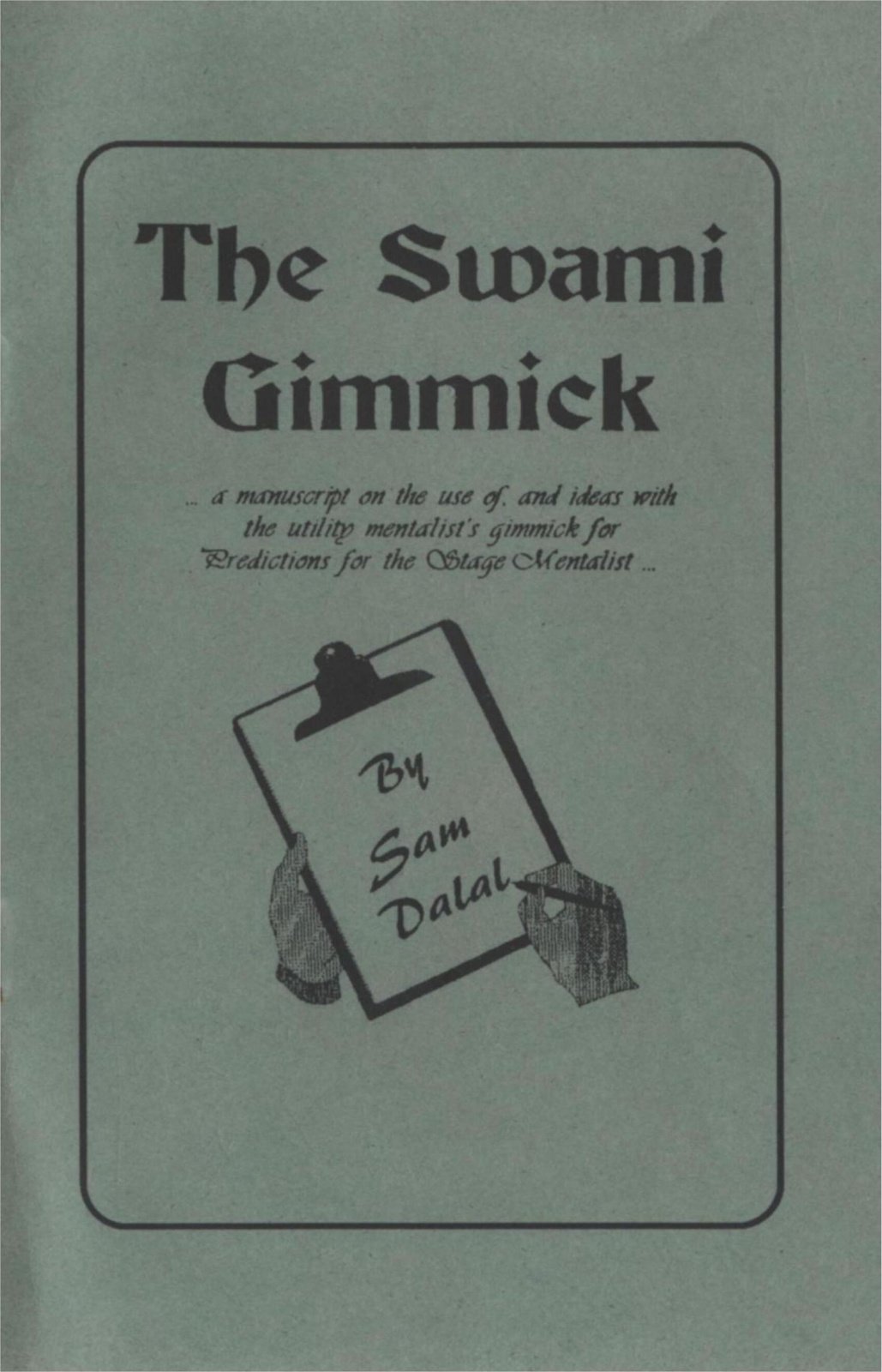 The Swami Gimmick by Sam Dalal : Lybrary.com