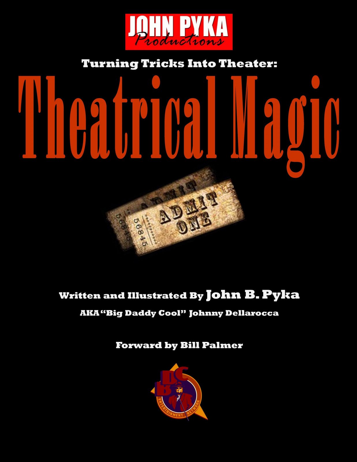Theatrical Magic Omnibus Edition: Turning Tricks into Theater by John B. Pyka : Lybrary.com