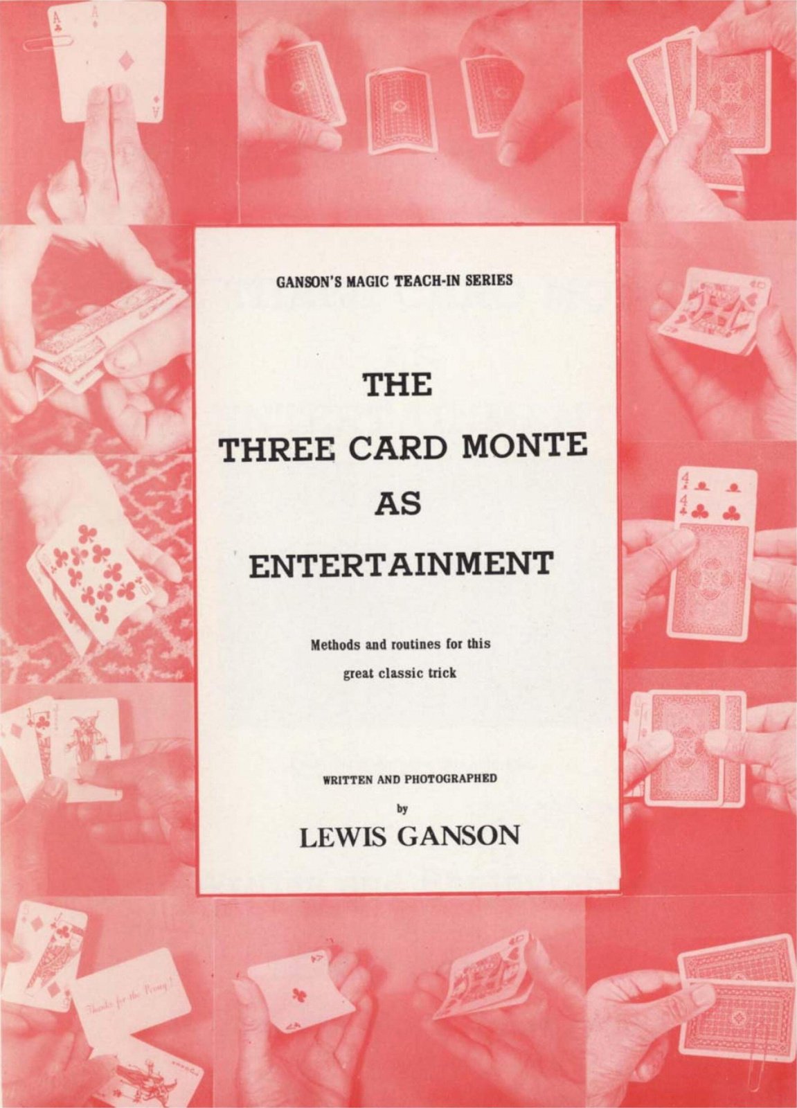 The Three Card Monte as Entertainment: Teach-In by Lewis Ganson ...