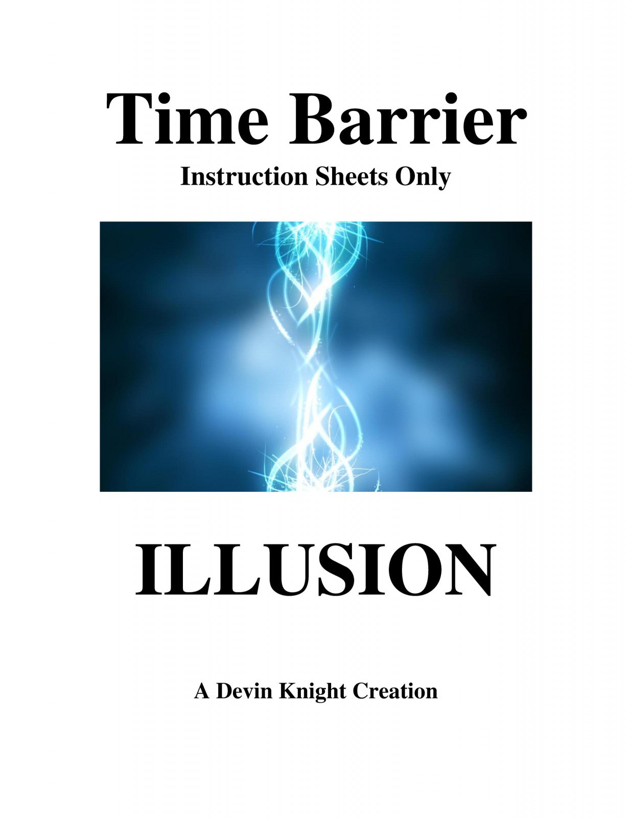Time Barrier Illusion by Devin Knight : Lybrary.com