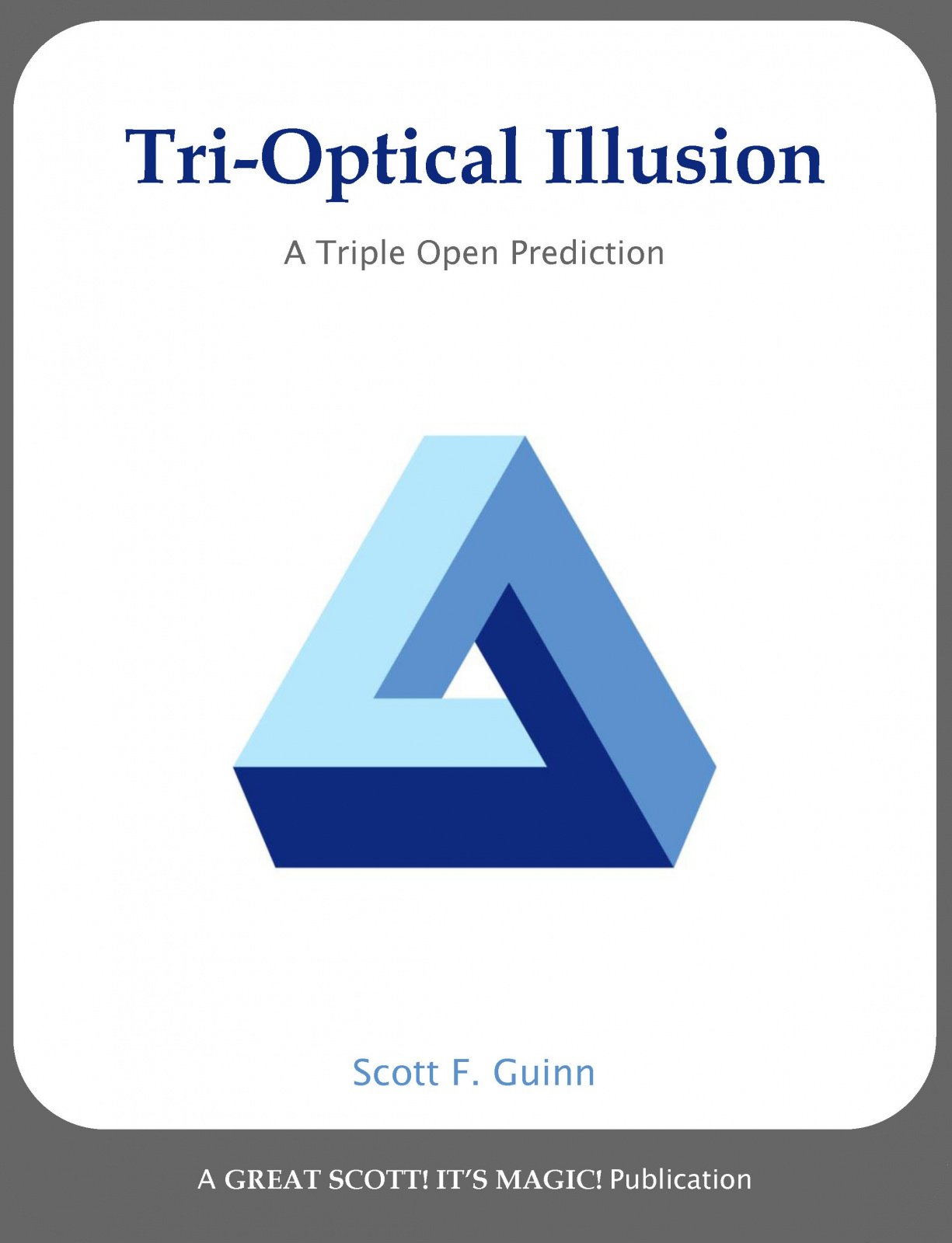 Tri-Optical Illusion by Scott F. Guinn : Lybrary.com
