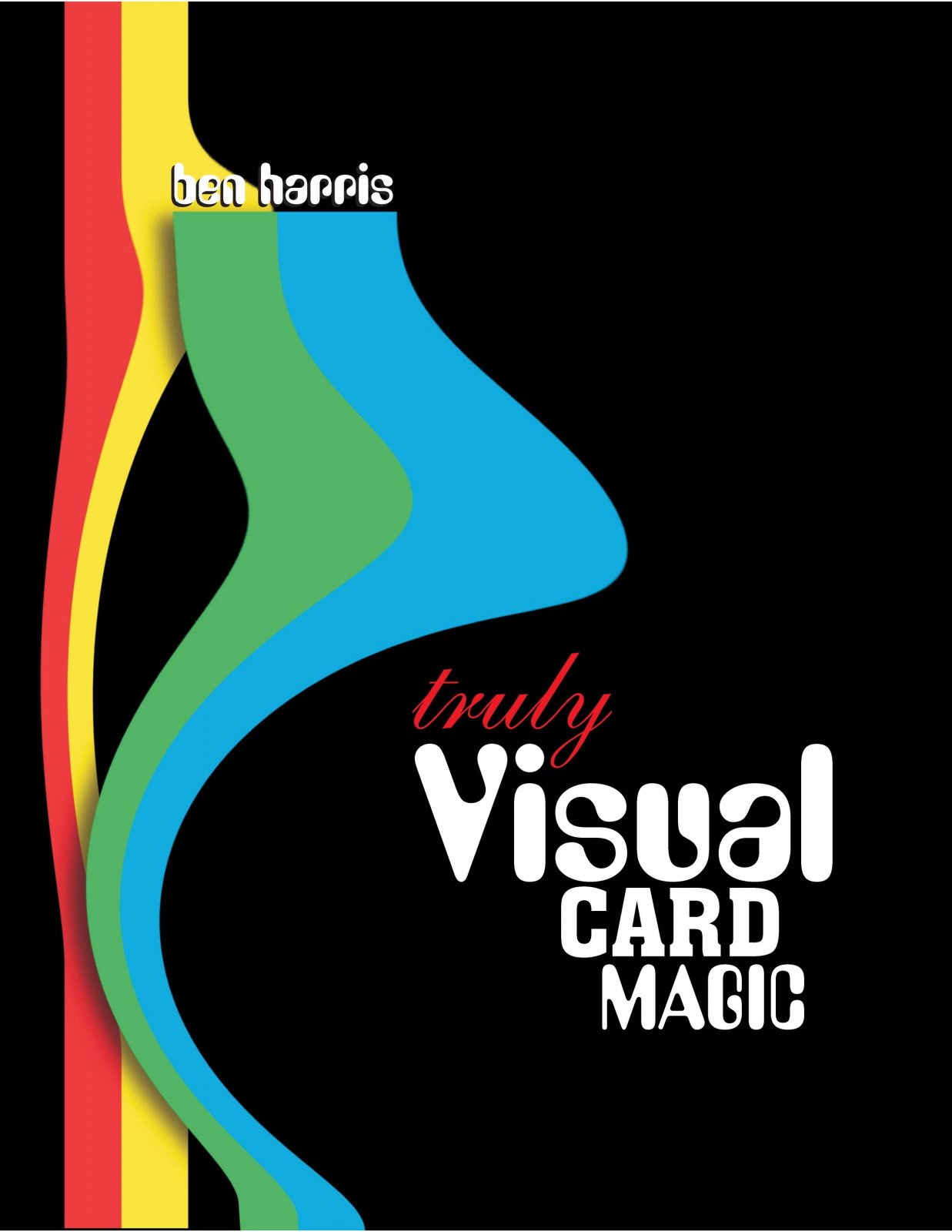 Truly Visual Card Magic by (Benny) Ben Harris : Lybrary.com