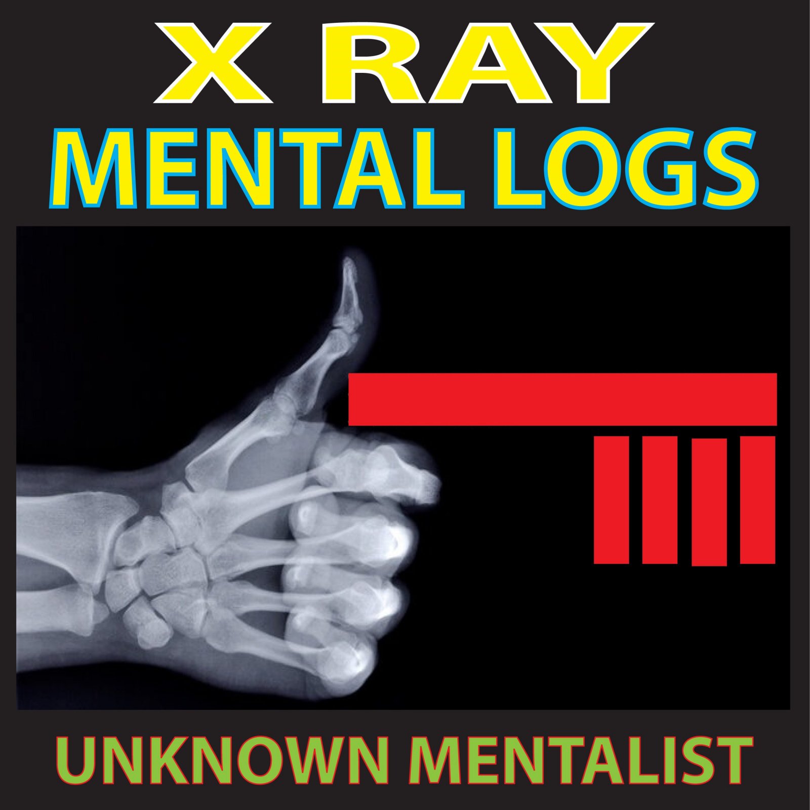 X Ray Mental Logs by Unknown Mentalist : Lybrary.com