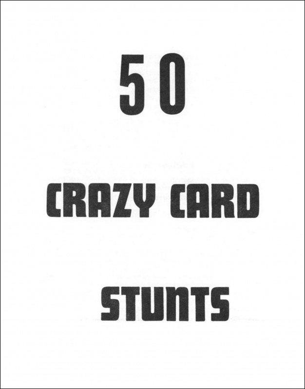 50 Crazy Card Stunts by Ulysses Frederick Grant : Lybrary.com