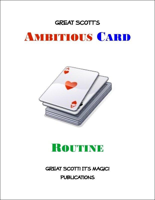 Great Scott's Ambitious Card Routine by Scott F. Guinn : Lybrary.com