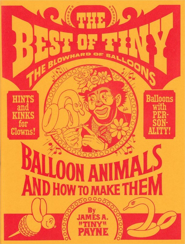 Balloon Animals and how to make them by James A. Payne : Lybrary.com