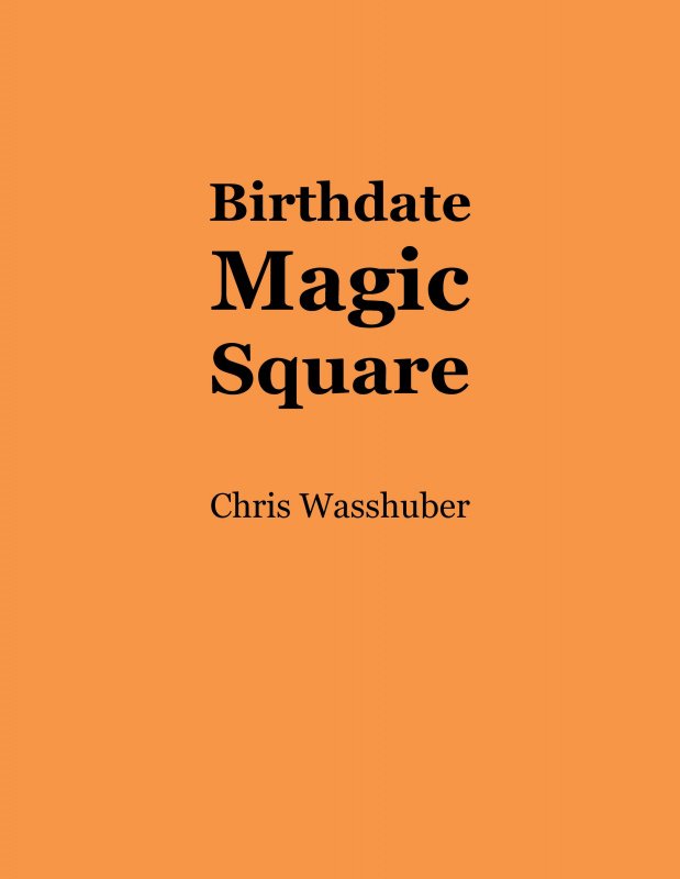 Birthdate Magic Square by Chris Wasshuber : Lybrary.com