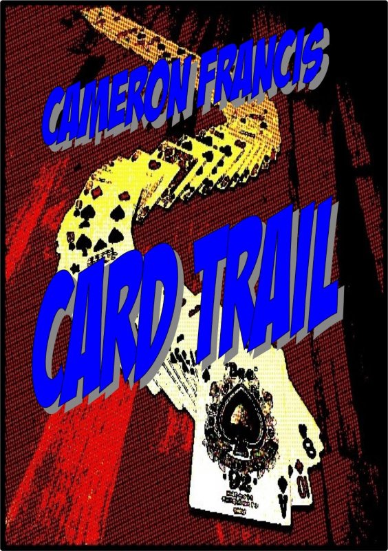 Card Trail by Cameron Francis : Lybrary.com