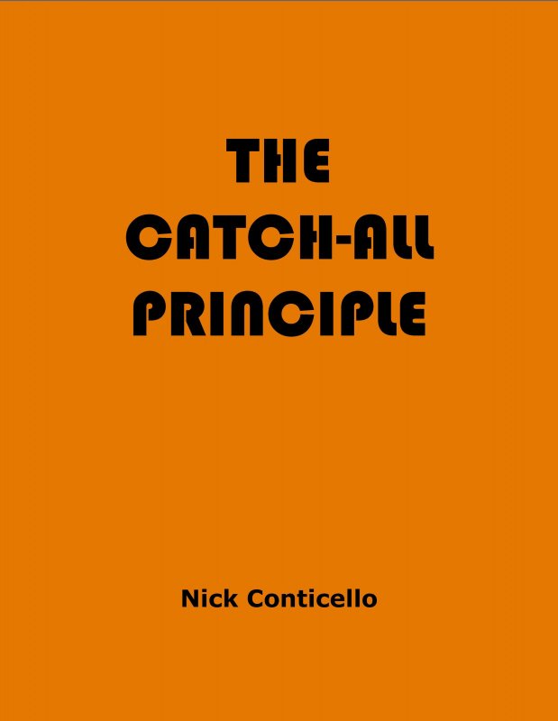 The Catch-All Principle by Nick Conticello : Lybrary.com