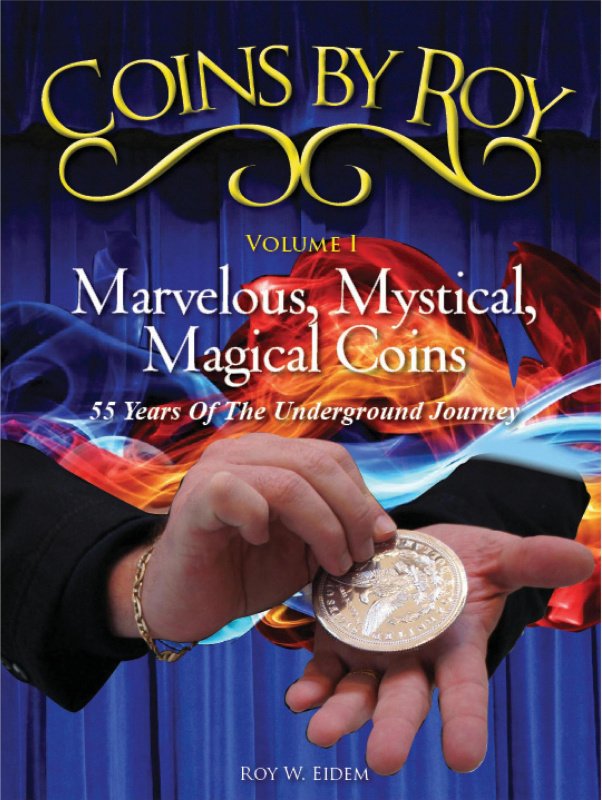 Coins by Roy Volume 1 by Roy Eidem : Lybrary.com