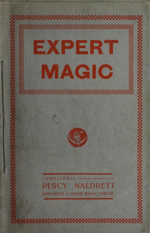 Expert Magic: Collected Magic Series Volume 3 by Percy Naldrett ...