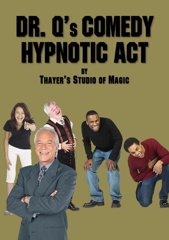 Dr. Q's Comedy Hypnotic Act by Floyd Gerald Thayer : Lybrary.com