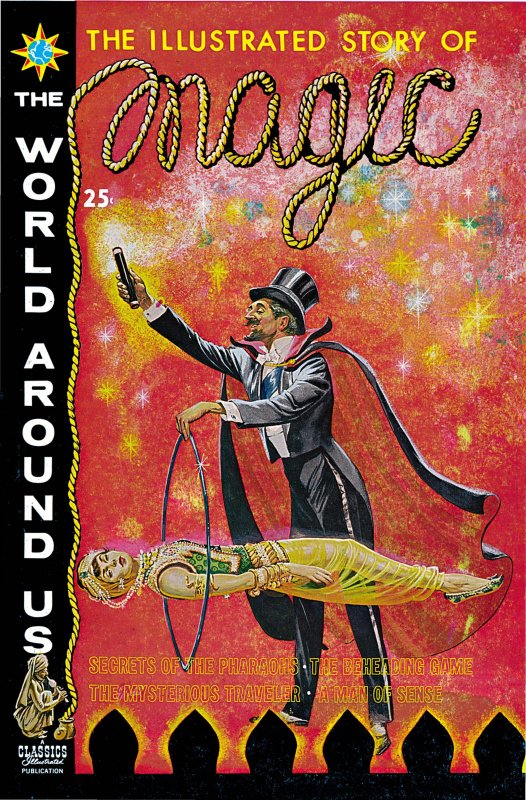 The Illustrated Story of Magic by Classics Illustrated : Lybrary.com