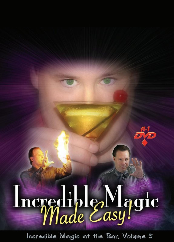 Incredible Magic at the Bar: Volume 5 by Michael Maxwell : Lybrary.com