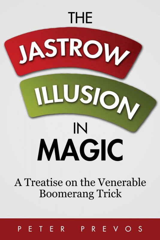 The Jastrow Illusion in Magic by Peter Prevos : Lybrary.com