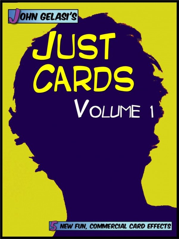 Just Cards Volume 1 by John Gelasi : Lybrary.com