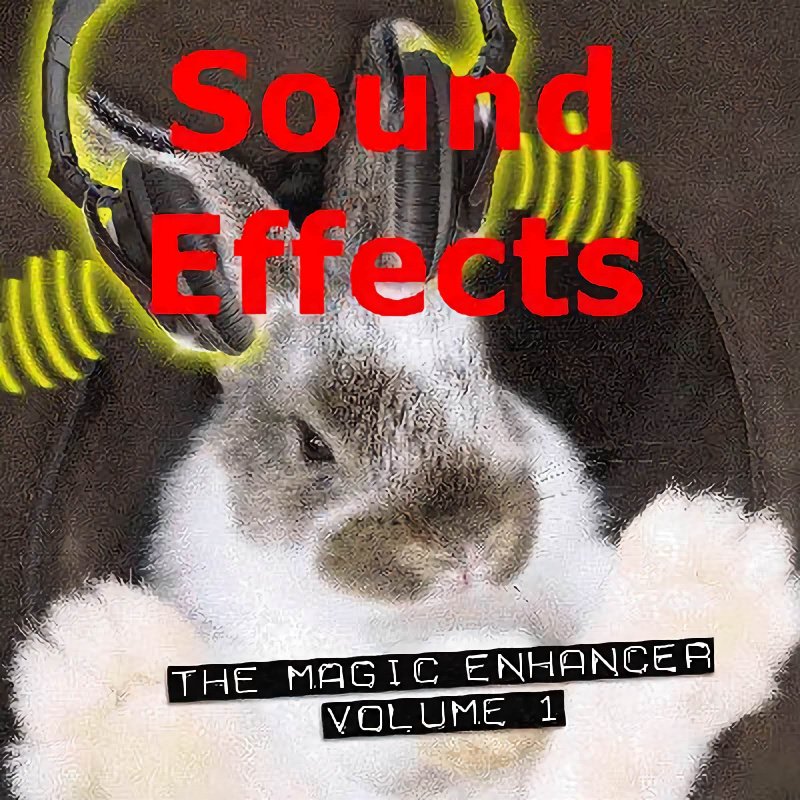 Magic Enhancer 1: Sound Effects by Robert Haas : Lybrary.com