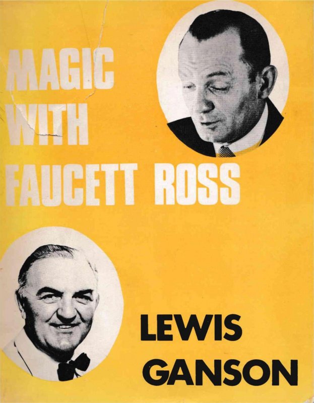 Magic with Faucett Ross by Lewis Ganson : Lybrary.com
