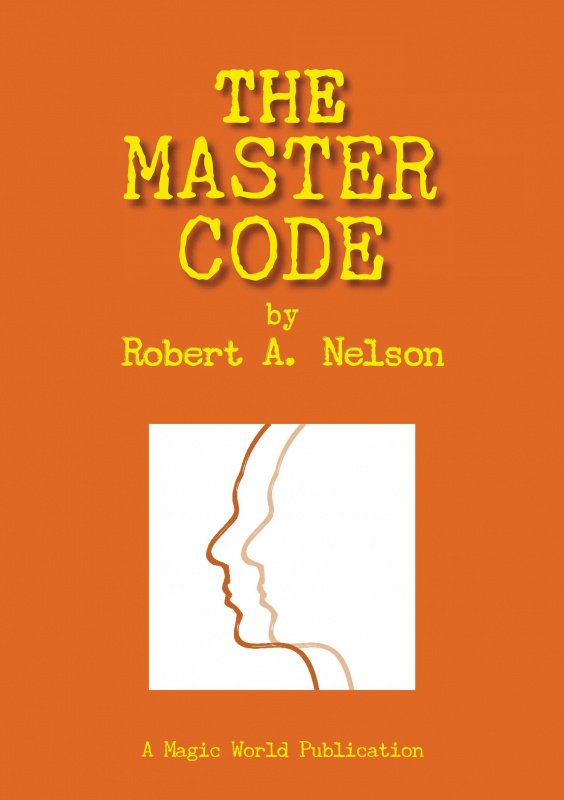 The Master Code by Robert A. Nelson : Lybrary.com