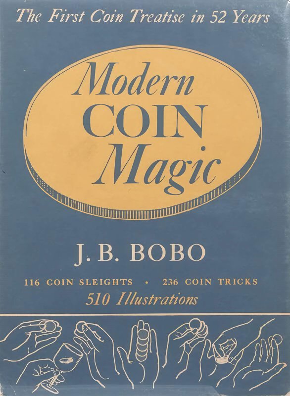 Modern Coin Magic by J. B. Bobo : Lybrary.com