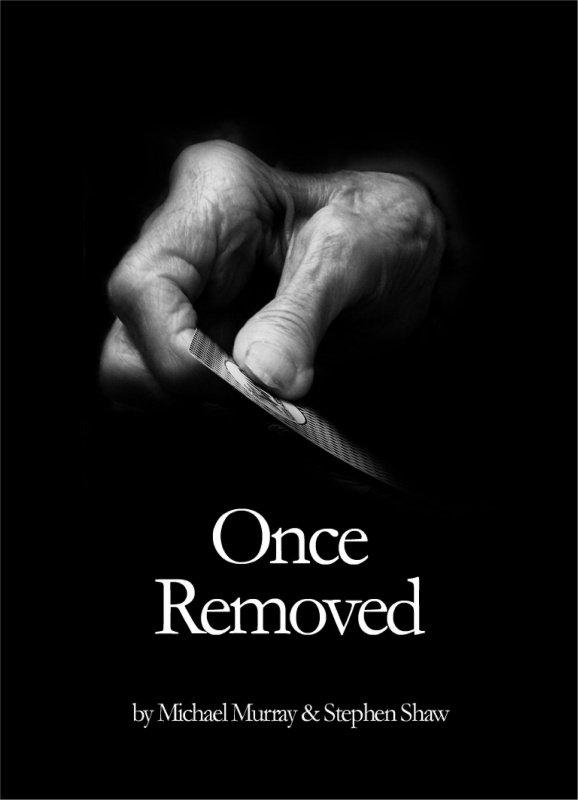 Once Removed by Michael Murray & Stephen Shaw : Lybrary.com