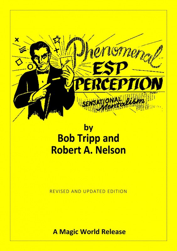 Phenomenal ESP Perception by Bob Tripp & Robert A. Nelson : Lybrary.com