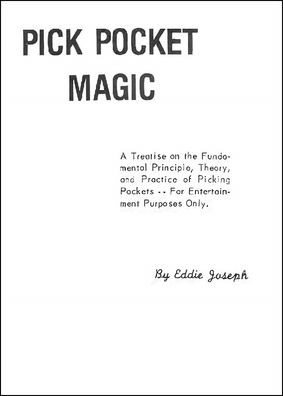 Pick Pocket Magic / How to Pick Pockets by Eddie Joseph : Lybrary.com