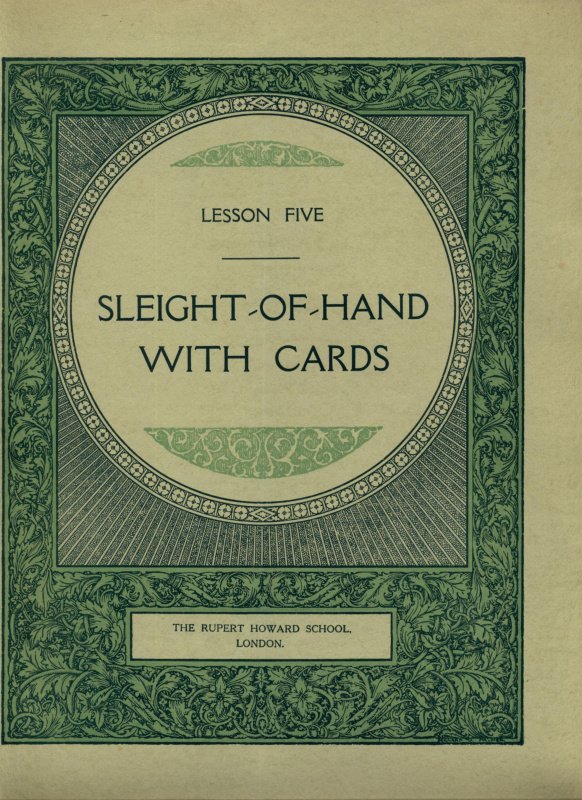 Rupert Howard Magic Course: Lesson 05: Sleight of Hand with Cards by ...