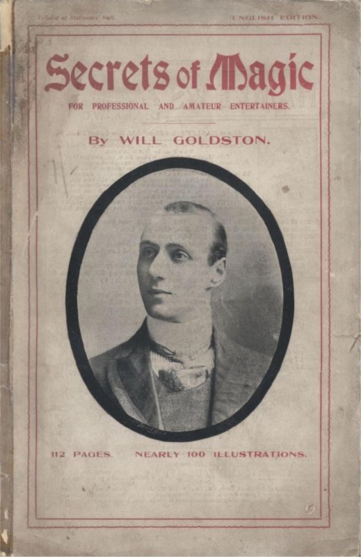 Secrets of Magic by Will Goldston : Lybrary.com
