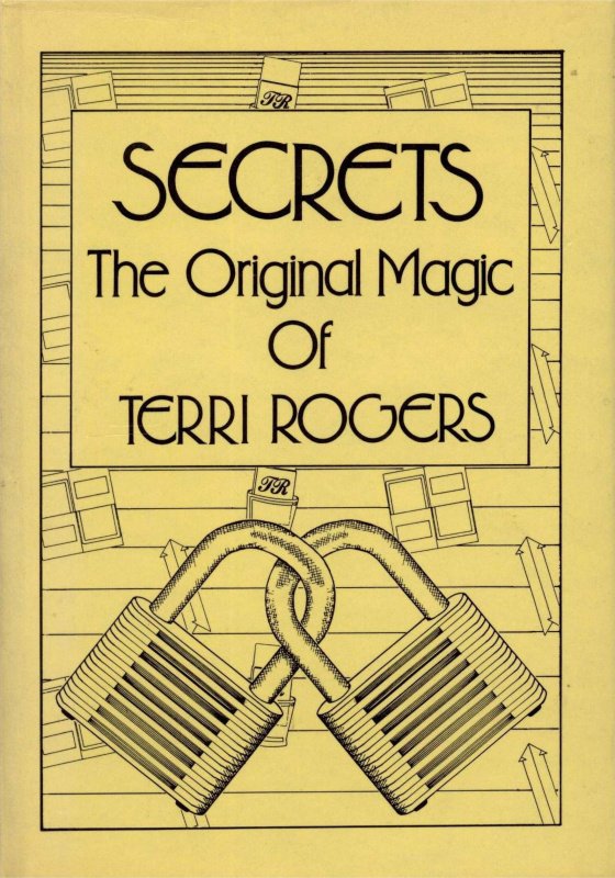 Secrets: The Original Magic of Terri Rogers by Terri Rogers : Lybrary.com