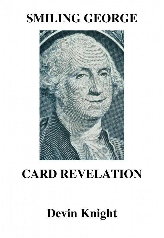 Smiling George Card Revelation by Devin Knight : Lybrary.com