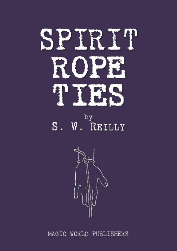 Spirit Rope Ties by S. W. Reilly : Lybrary.com