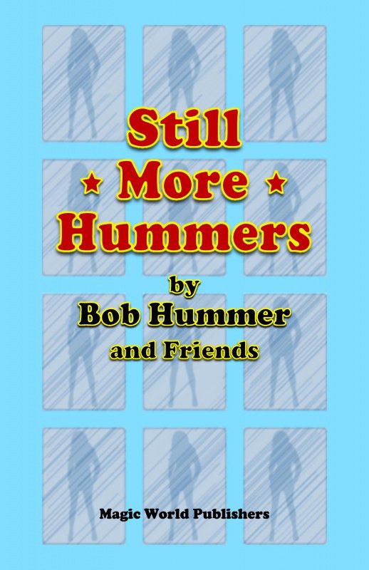 Still More Hummers by Bob Hummer : Lybrary.com
