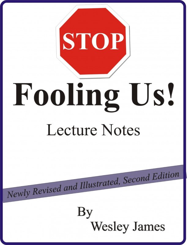 Stop Fooling Us! by Wesley James : Lybrary.com