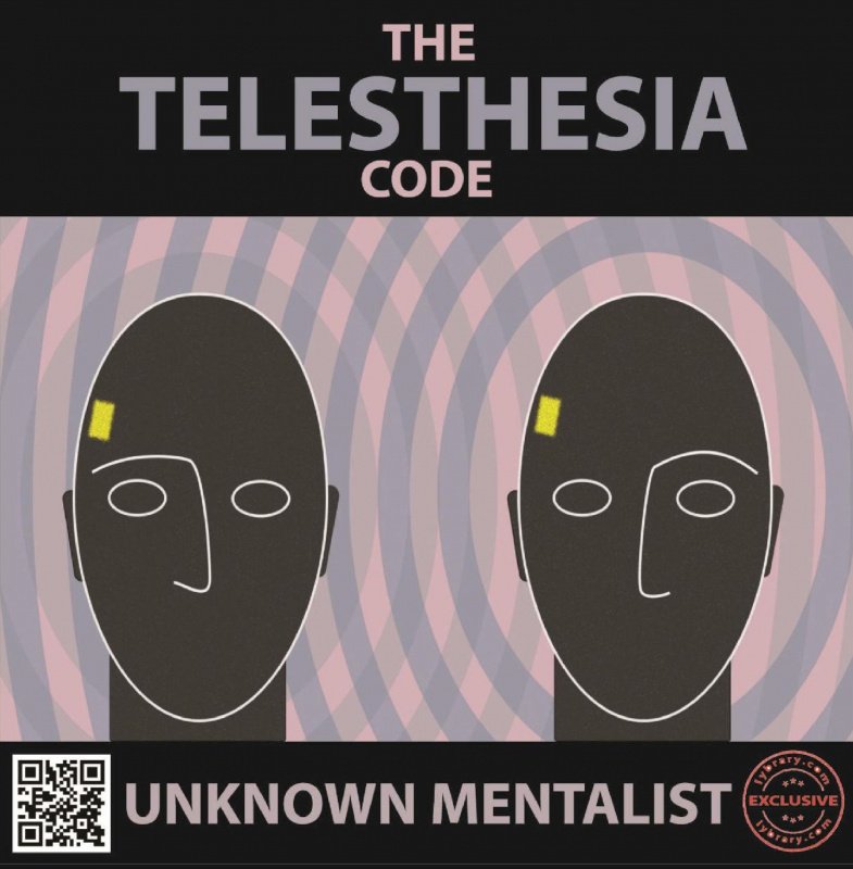The Telesthesia Code by Unknown Mentalist : Lybrary.com