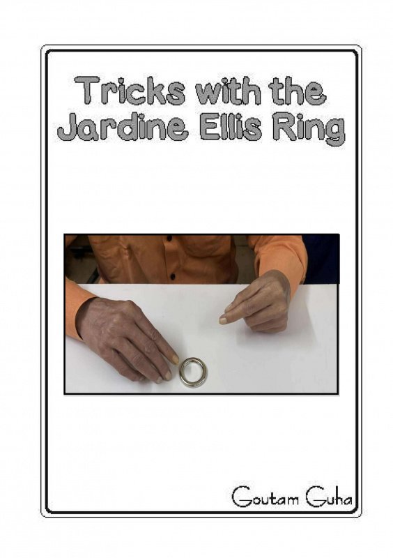 Tricks with the Jardine Ellis Ring by Goutam Guha : Lybrary.com
