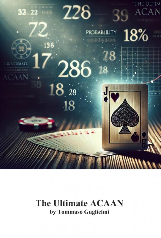 The Ultimate ACAAN: the holy grail of card magic by Tommaso Guglielmi ...