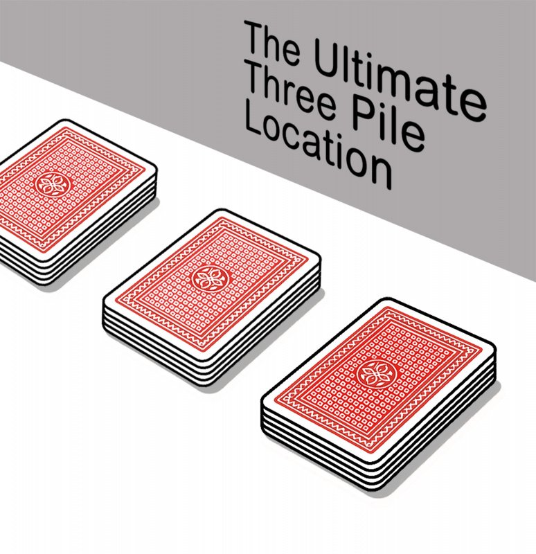 The Ultimate Three Pile Location by Unnamed Magician : Lybrary.com