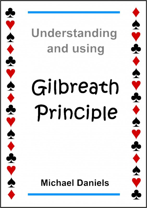 Understanding and Using Gilbreath Principle by Michael Daniels ...