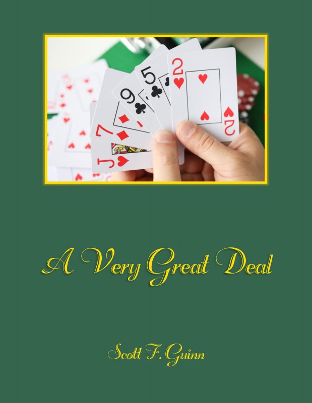 A Very Great Deal by Scott F. Guinn : Lybrary.com
