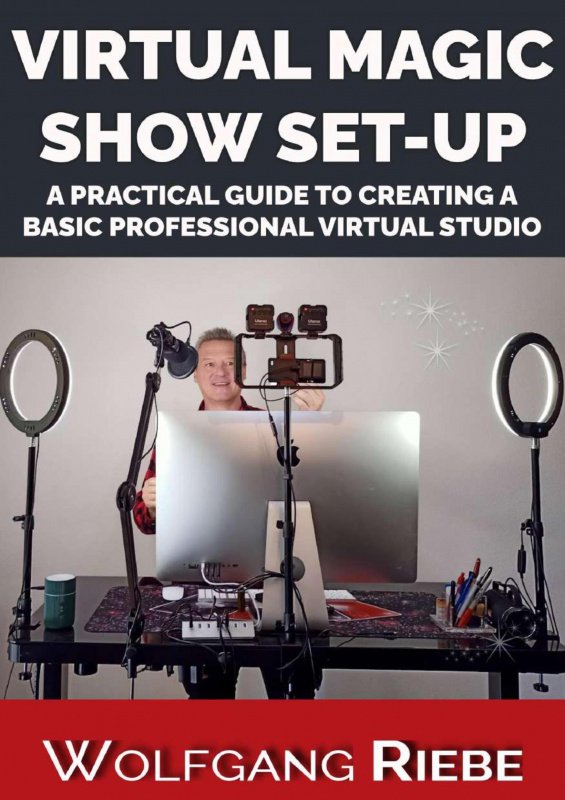 Virtual Magic Show Set-Up by Wolfgang Riebe : Lybrary.com