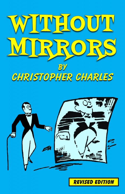 Without Mirrors by Christopher Charles : Lybrary.com